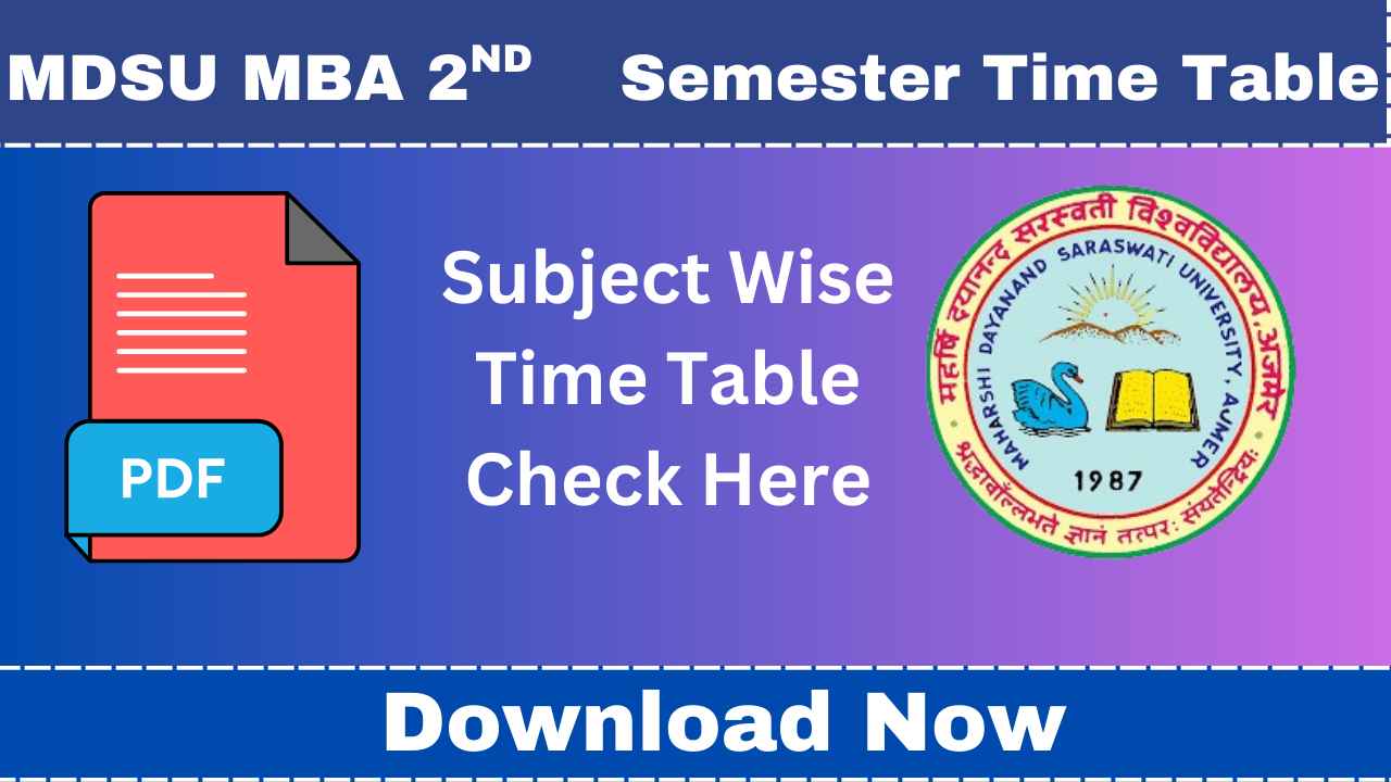 MDSU MBA 2nd Semester Time Table 2025-Subject Wise Time Table PDF ...