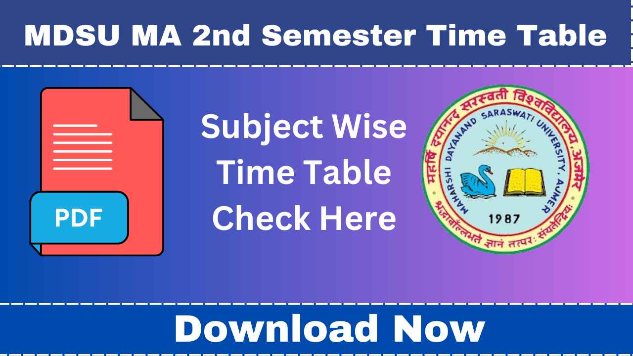 MDSU MA 2nd Semester Time Table 2025-Subject Wise Time Table PDF - MDSU ...