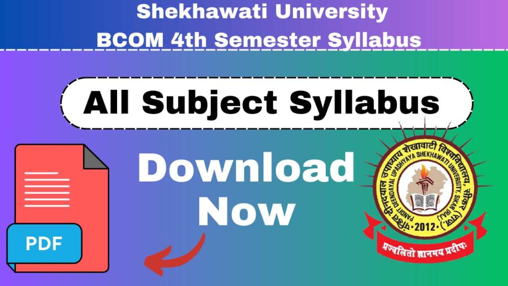 Shekhawati University Bcom 4th Semester Syllabus 2025 Download Now ...