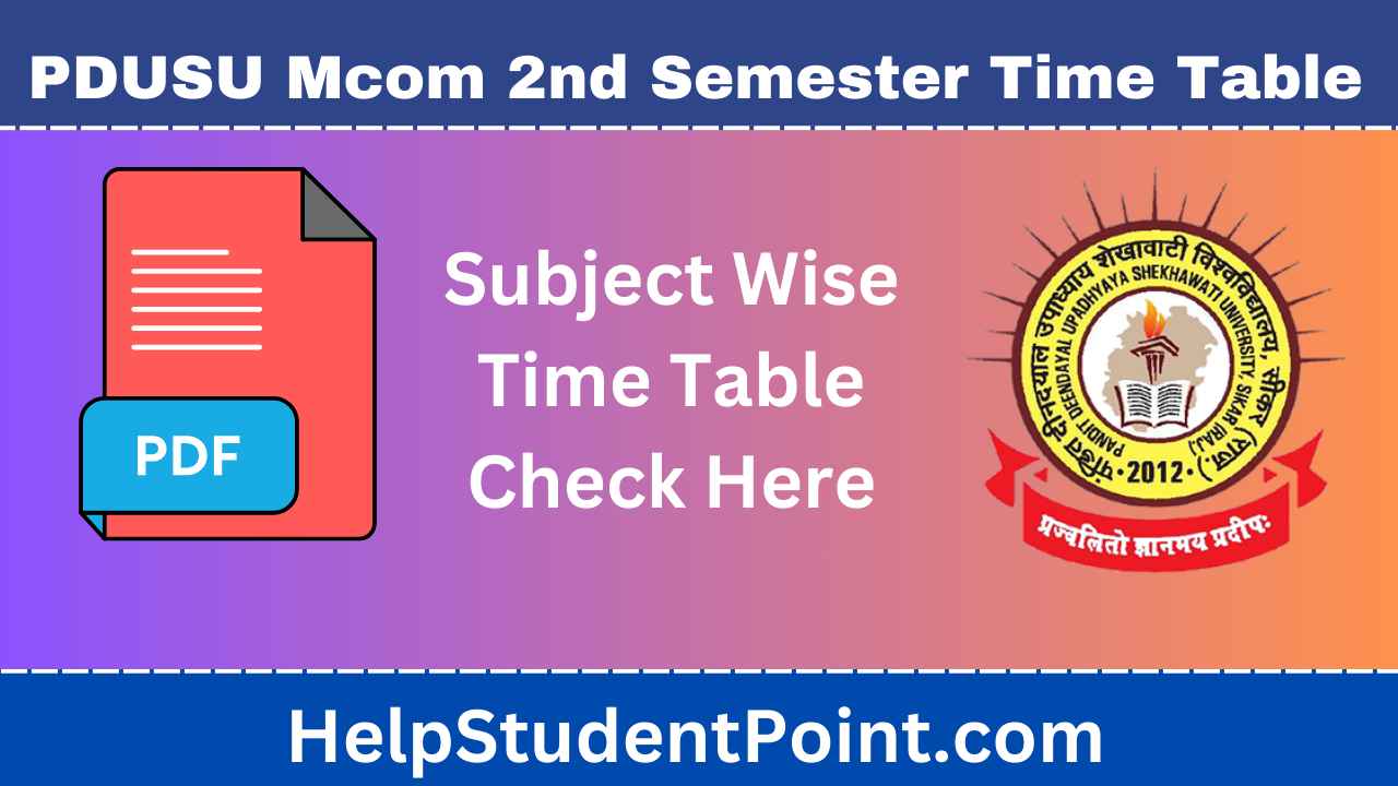 PDUSU Mcom 2nd Semester Time Table 2025-Subject Wise Time Table PDF - Shekhawati University ...
