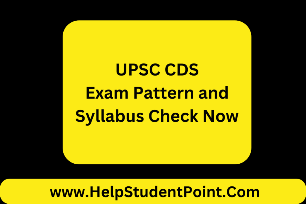UPSC CDS Syllabus 2024-Download PDF Here - HelpStudentPoint