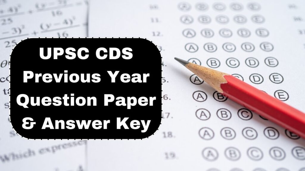 UPSC CDS Previous Year Question Paper & Answer Key - HelpStudentPoint